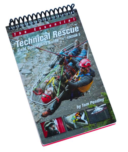 TECHNICAL RESCUE FIELD OPERATIONS GUIDE (Edition 5) – Train Your Probie